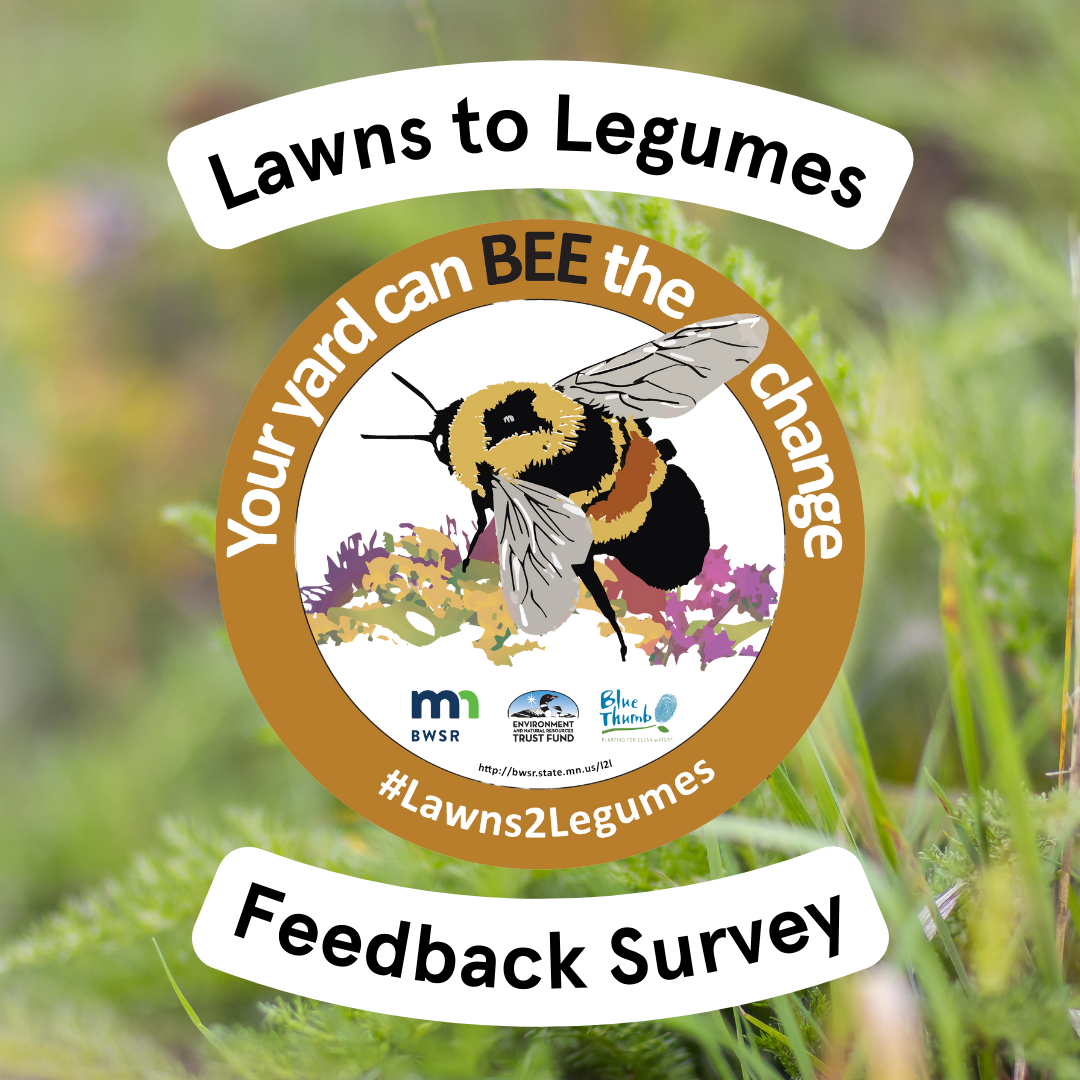 Lawns to Legumes Feedback Survey – Blue Thumb